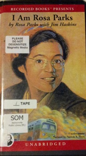 Rosa Parks With Jim Haskins, Patricia R. Floyd - I Am Rosa Parks ...