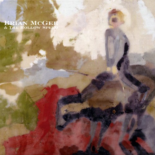 Amazon MusicでBrian Mcgee & the Hollow SpeedのBrian McGee & the Hollow ...