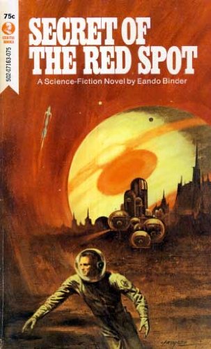 Secret of the red spot: Binder, Eando: Amazon.com: Books