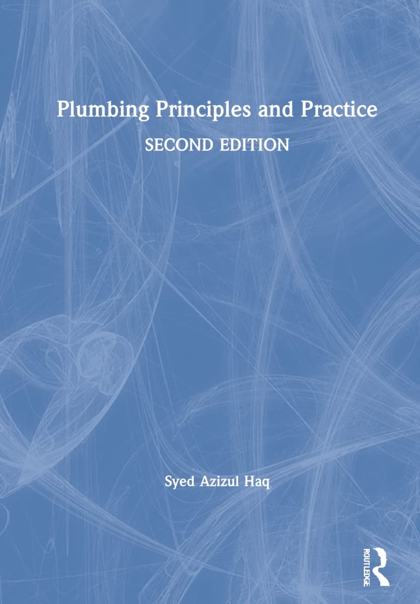 Amazon.com: Plumbing Principles and Practice: 9781032000046: Haq, Syed ...
