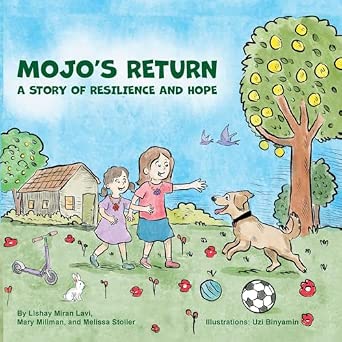 Amazon.com: MOJO’S RETURN: A STORY OF RESILIENCE AND HOPE ...