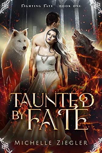 Taunted by Fate: A fated mates Wolf Shifter Romance (Fighting Fate Book ...