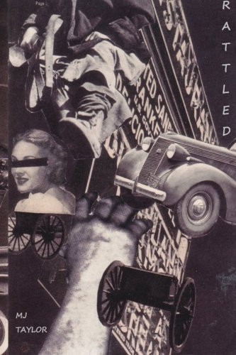 Rattled: Taylor, Mj: 9781499301861: Amazon.com: Books