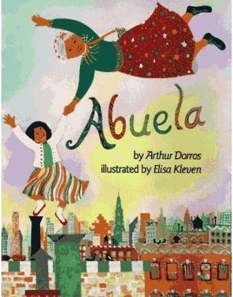 Amazon.com: Abuela[ ABUELA ] By Dorros, Arthur ( Author )May-01-1997 ...