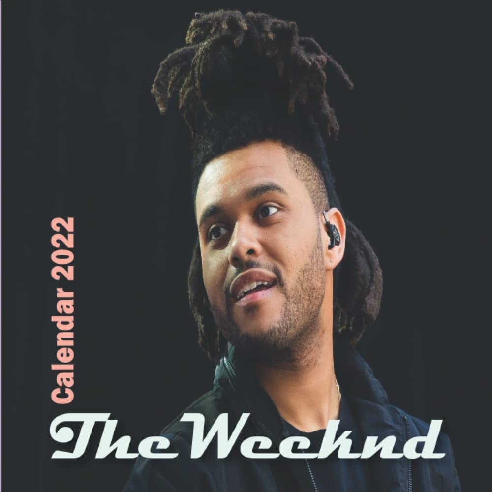 Buy The Weeknd 2022 : The Weeknd 2022 Official, 16 Month 2022-2023 With ...