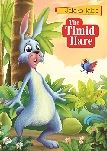 Buy Jataka Tales English: The Timid Hare and the Flight of Beasts - Vol ...