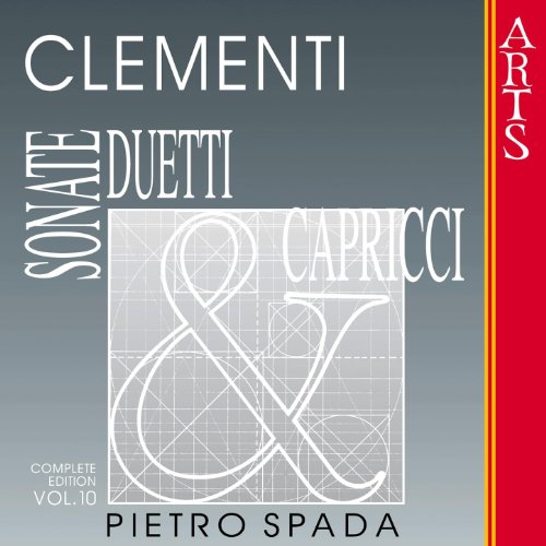 Play Clementi: Sonate, Duetti & Capricci - Vol. 10 by Pietro Spada on ...