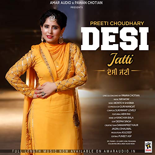 Play Desi Jatti by Preeti Choudhary on Amazon Music