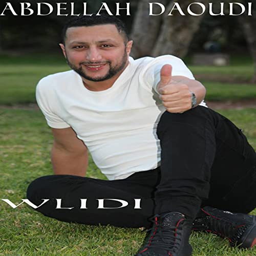 Écouter Wlidi par Abdellah Daoudi sur Amazon Music Unlimited