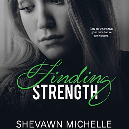 Amazon.com: Finding Strength (Audible Audio Edition): Shevawn Michelle ...