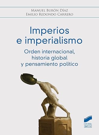 Amazon.com: Imperios e imperialismo: 9788413572239: Burón Díaz, Manuel ...