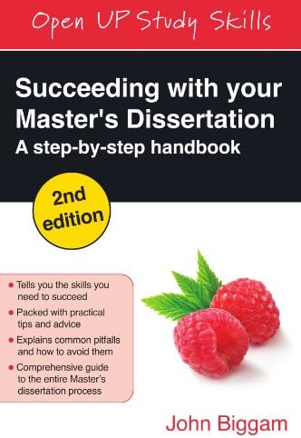 Succeeding With Your Master'S Dissertation: A Step-By-Step Handbook: A ...