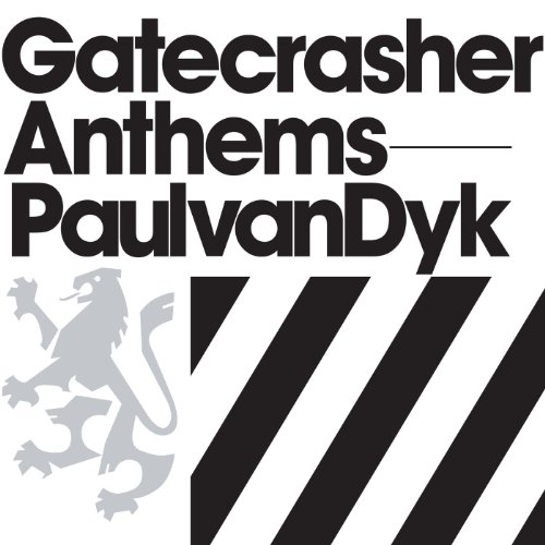 Play Gatecrasher Anthems: Paul Van Dyk (Standard Digital) by VARIOUS ...