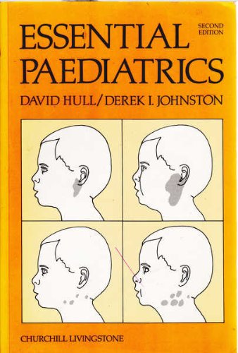 Essential Paediatrics: Hull, David, Johnston, Derek I.: 9780443032950 ...