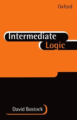 Amazon.com: Intermediate Logic: 9780198751427: Bostock, David: Books