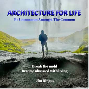 Architecture For Life: Uncommon amongst the Common - Kindle edition by ...