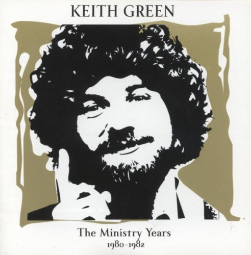 The Ministry Years, Vol. 2 von Keith Green bei Amazon Music - Amazon.de