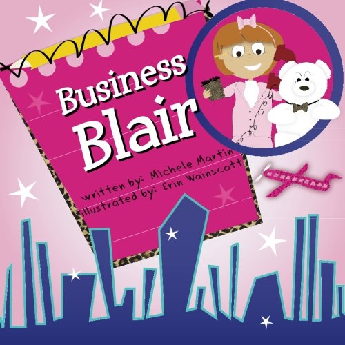 Amazon.com: Business Blair: 9780972728423: Martin, Michele, Wainscott ...