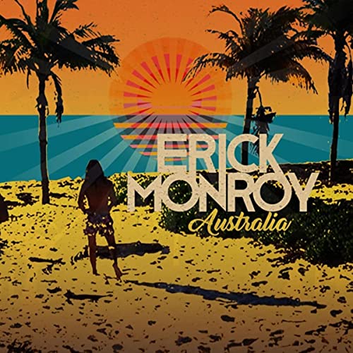 Australia de Erick Monroy en Amazon Music Unlimited