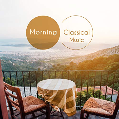 Play Morning Classical Music by VARIOUS ARTISTS on Amazon Music