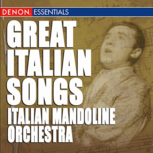 Play Great Italian Songs by Italian Mandoline Orchestra feat. Bruno ...