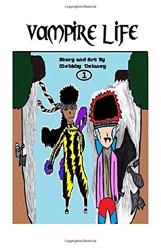 Vampire Life Book 1: Delaney, Mehkhy: 9781092795319: Amazon.com: Books