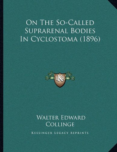 Amazon.co.jp: On The So-Called Suprarenal Bodies In Cyclostoma (1896 ...