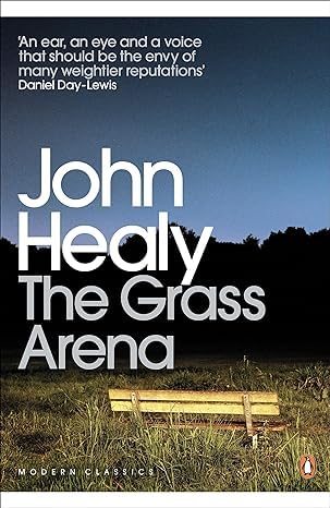 Grass Arena, The : An Autobiography: John Healy: Amazon.com: Books