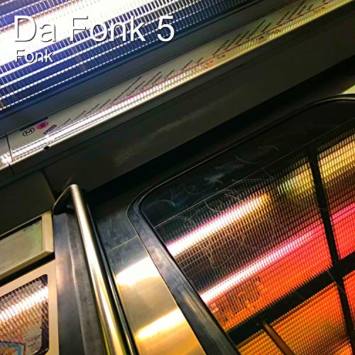 Play Da Fonk 5 by Fonk on Amazon Music