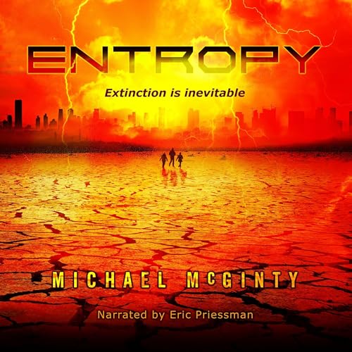 Amazon.com: Entropy: A Post-Apocalyptic Novel of the End of Humanity ...