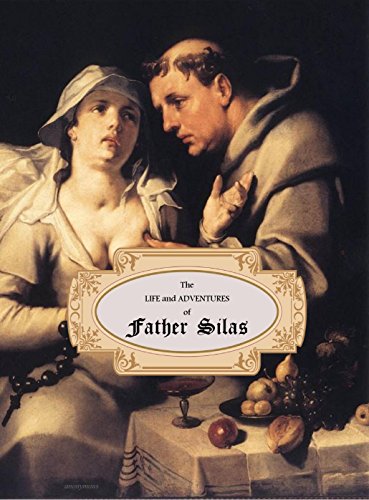 The Life and Adventures of Father Silas - Kindle edition by Anonymous ...