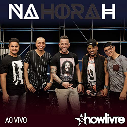 Amazon MusicでNa Hora HのNa Hora H no Estúdio Showlivre (Ao Vivo)を再生する