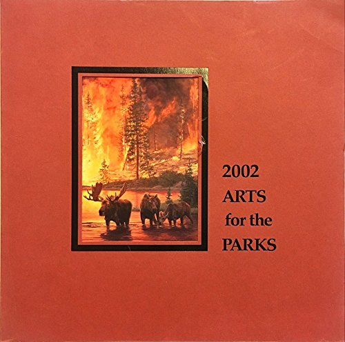 2002 Arts for The Parks: Featuring the Top 100 and mini 50 jpaintings ...
