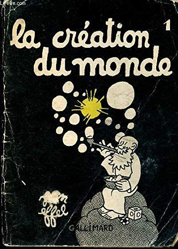 LA CREATION DU MONDE: EFFEL, JEAN: 9782070221615: Amazon.com: Books
