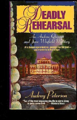 Deadly Rehearsal by Audrey Peterson (1990-05-01): unknown author ...