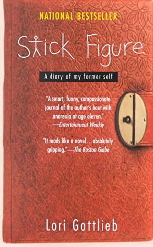 Stick Figure - A Diary Of My Former Self: Lori Gottlieb: 9780131825642 ...