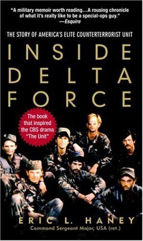 Inside Delta Force: The Story of America's Elite Counterterrorist Unit ...