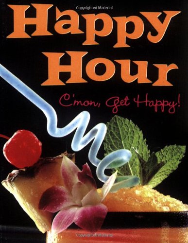 Happy Hour: C'mon Get Happy: Book And Shot Glass Kit (Petite Plus ...
