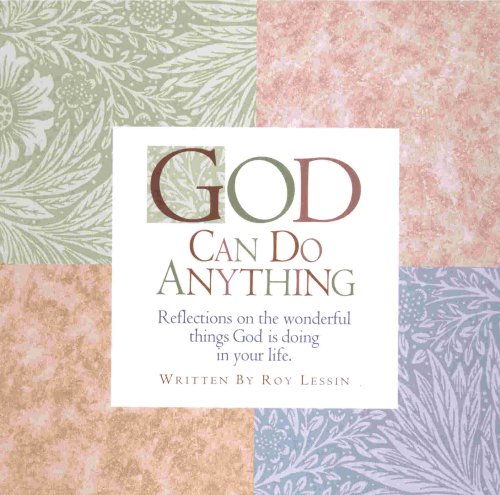 God Can Do Anything: Roy Lessin: Amazon.com: Books