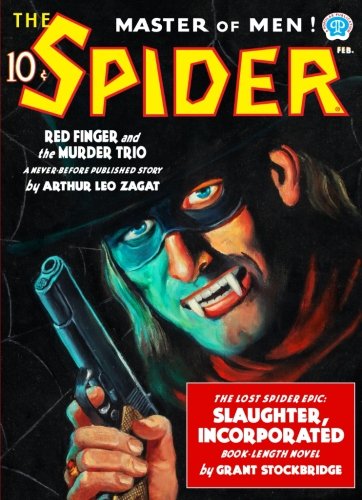 The Spider: Slaughter, Incorporated (Facsimile Edition): Cormack ...