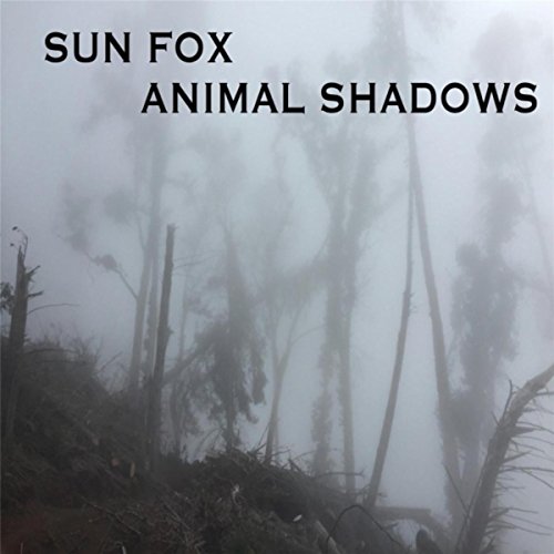 Écouter Animal Shadows par Sun Fox sur Amazon Music Unlimited