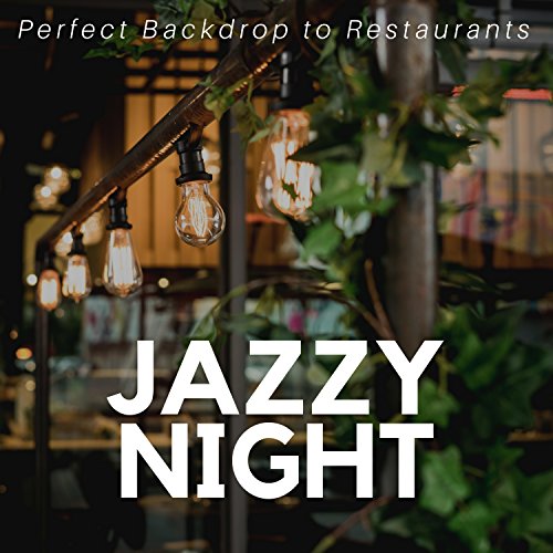 Amazon Music - Cool Jazz Music ClubのJazzy Night - The Perfect Backdrop ...