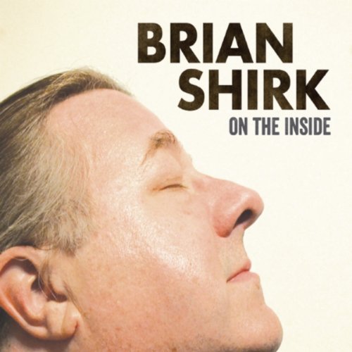 Amazon.com: On the Inside : Brian Shirk: Digital Music