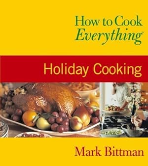 How to Cook Everything—Completely Revised Twentieth Anniversary Edition ...