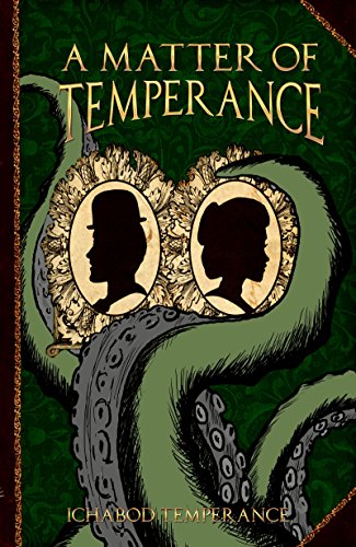 Amazon.com: A Matter of Temperance (The Adventures of Ichabod ...