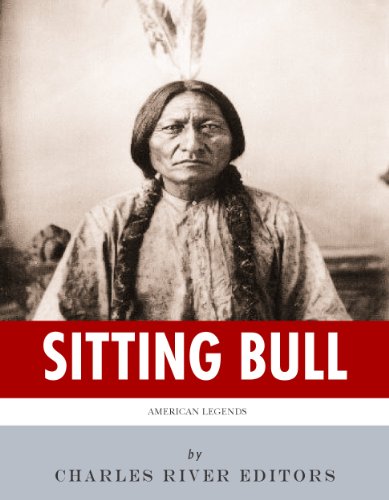 Amazon.com: American Legends: The Life of Sitting Bull eBook : Charles ...