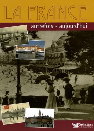 La France: Autrefois - aujourd'hui : Brisebarre, Jean-Jacques, Fouquet ...