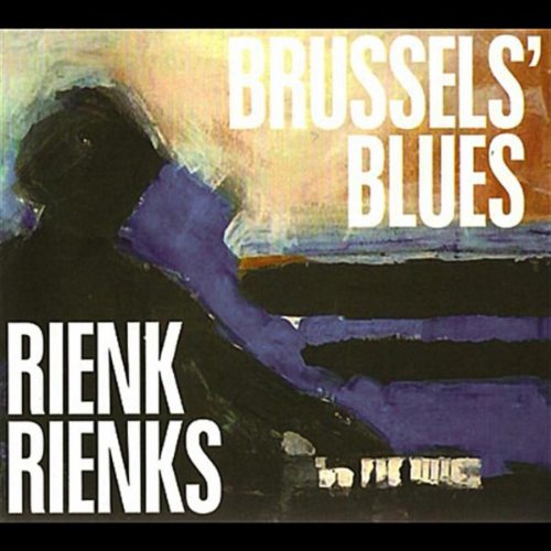 Amazon Music - Rienk RienksのBrussels' Blues - Amazon.co.jp