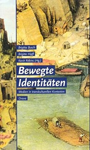Bewegte Identitäten: Medien in transkulturellen Kontexten : Busch ...