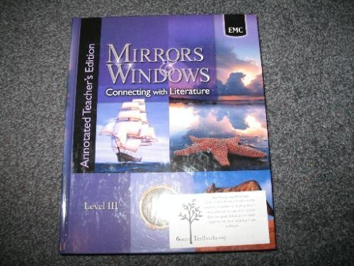 Mirrors & Windows: Connecting with Literature Level III - Annotated ...